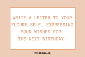 113 Birthday Journal Prompts: How To Capture Your Milestones
