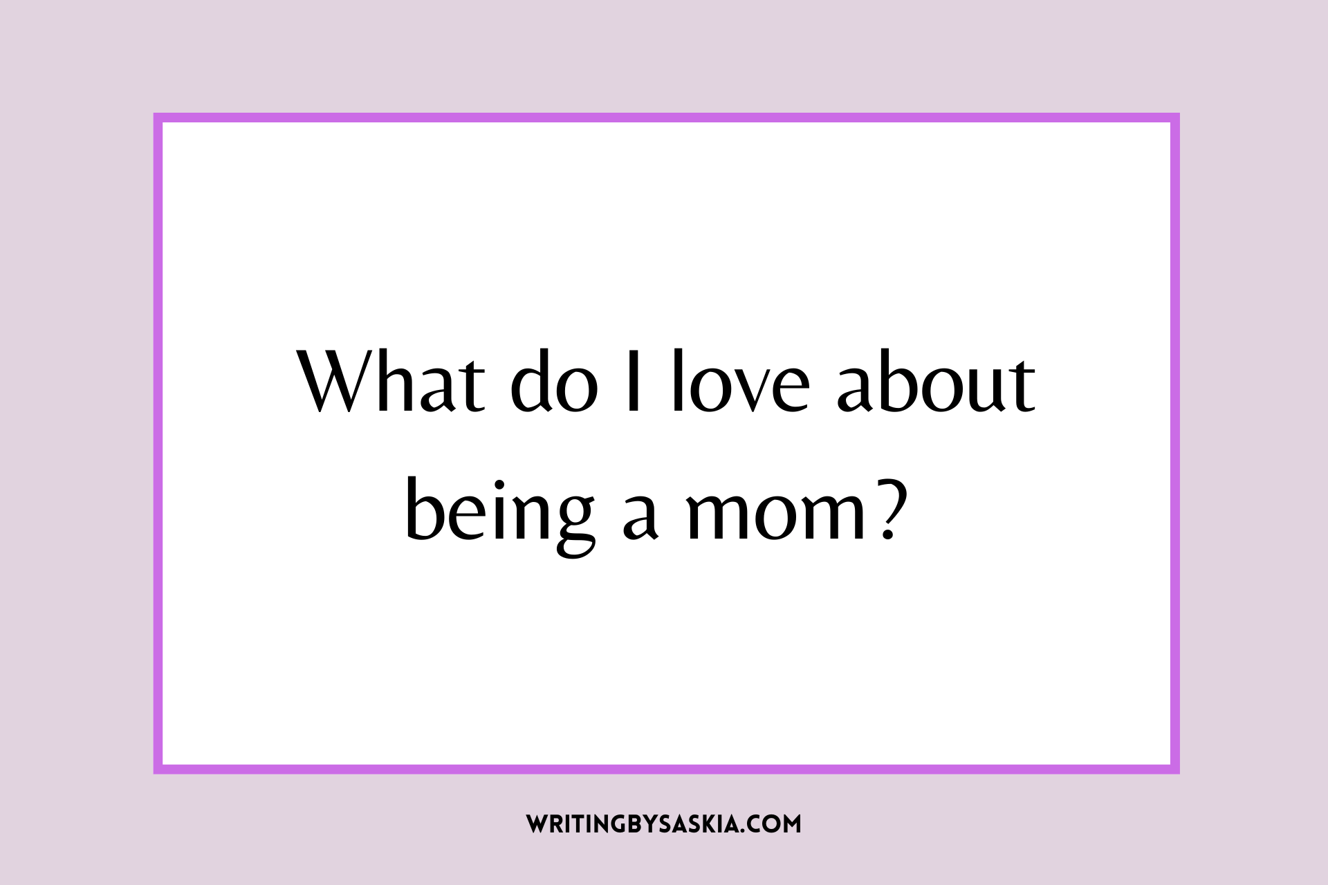105 Mom Journal Prompts: How to Become a Better Parent